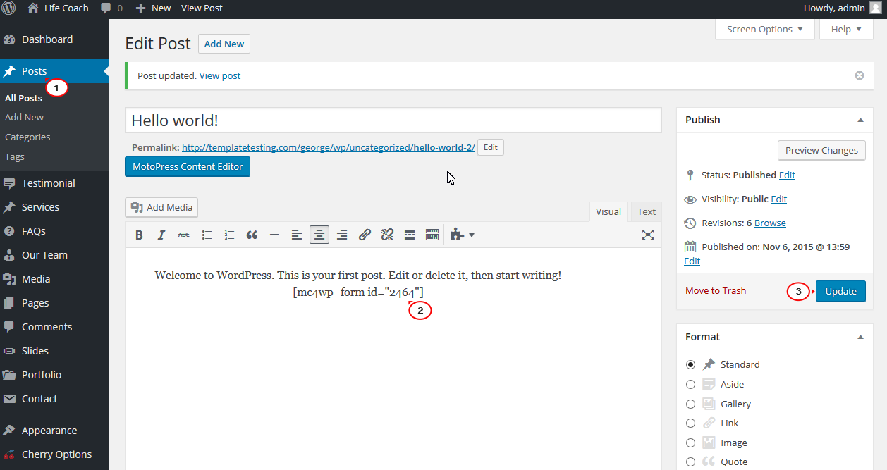 Wordpress How To Display Mailchimp Form Inside Of A Post Page Or Text Widget Based On
